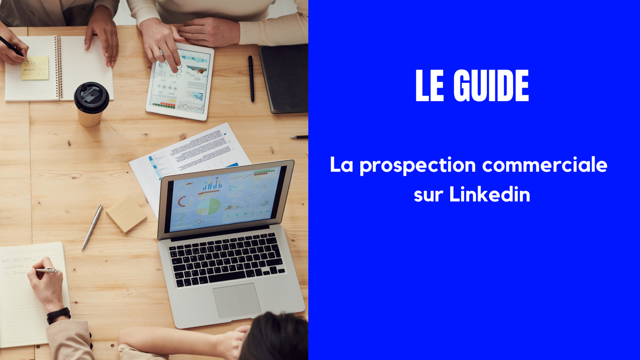 Guide : La prospection commerciale sur Linkedin - Julien Bréal